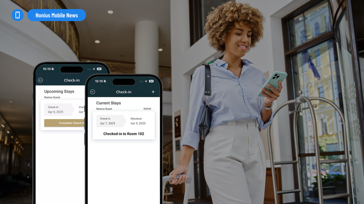 Break the Check-in Gridlock: Nonius Mobile Self Check-in is Here ...